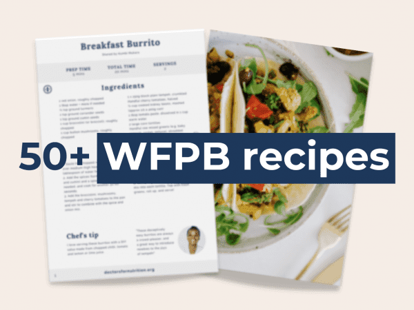 Our whole food plant based (WFPB) recipes | Doctors for Nutrition